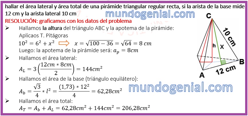 hallar el área lateral y área total de una pirámide triangular regular ...